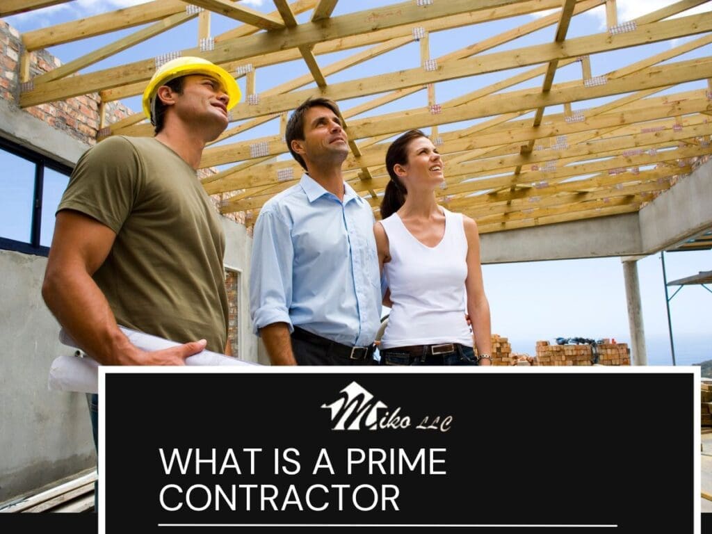 What Is a Prime Contractor - Miko LLC